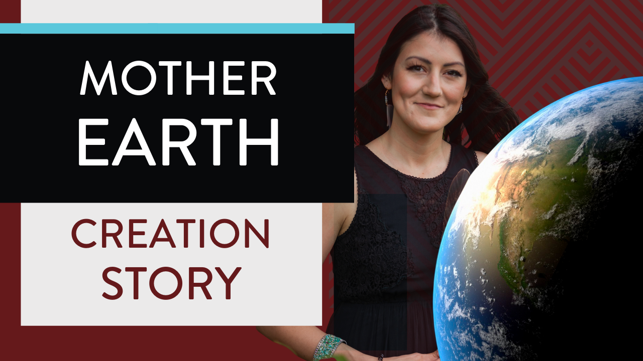 CREATION STORY (Mother Earth native TEACHING) – Tribal Trade