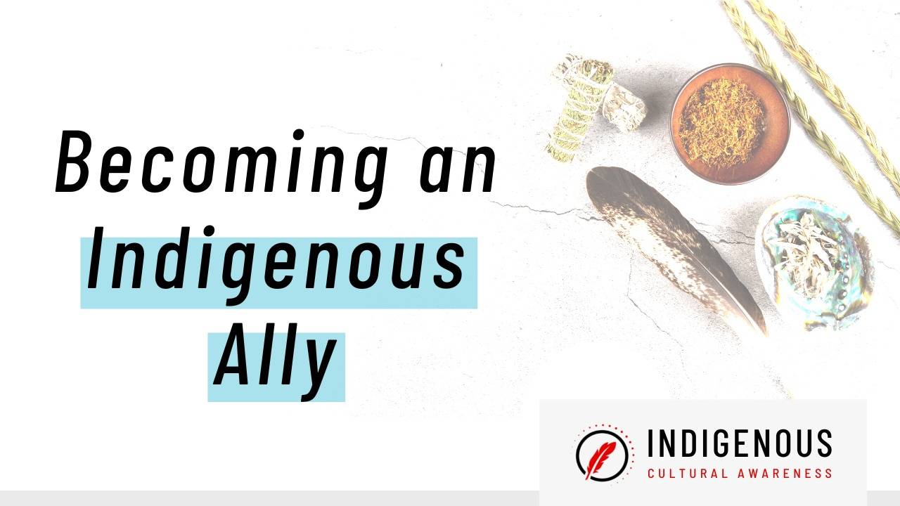 Becoming an Indigenous Ally – Tribal Trade